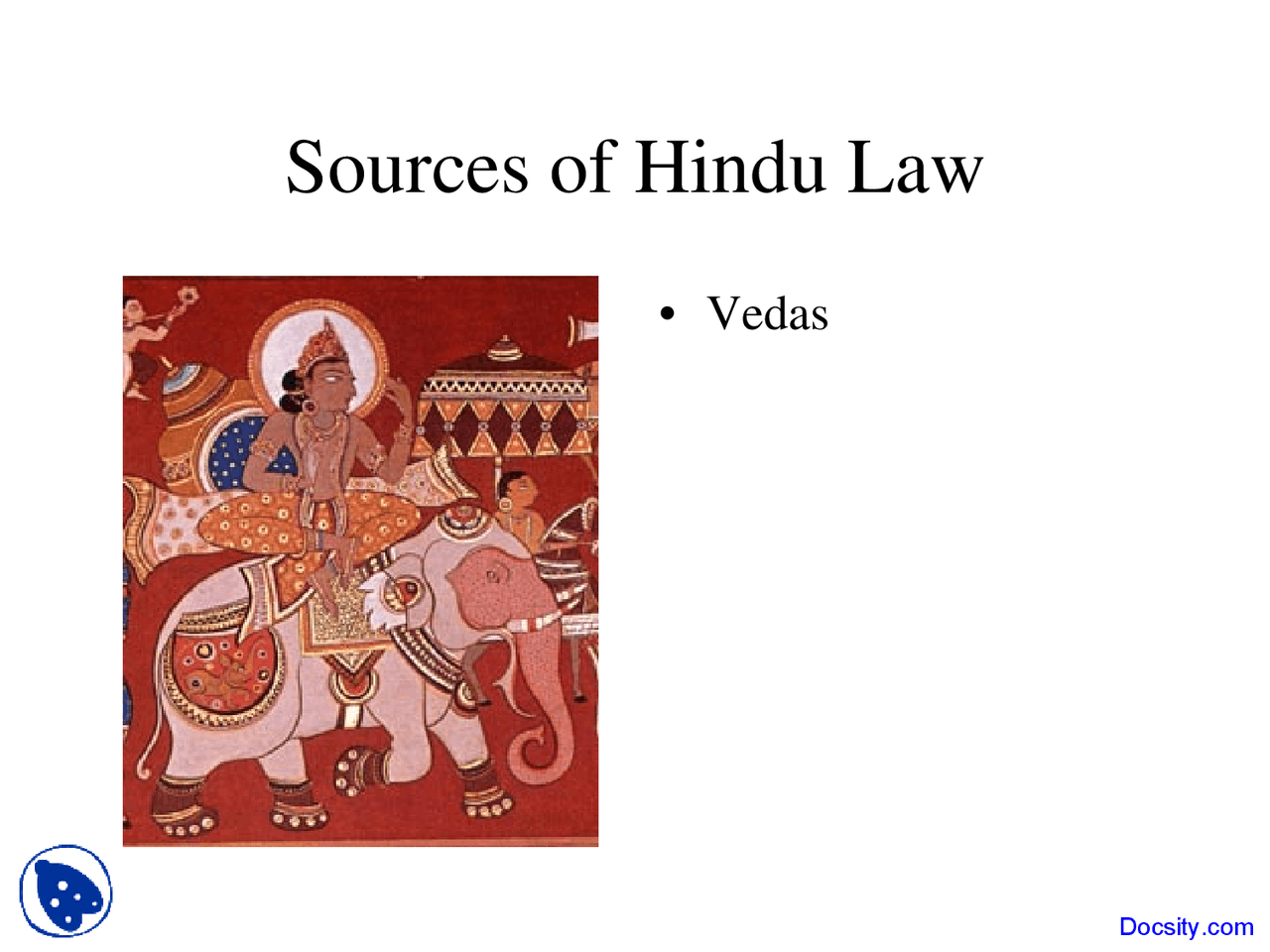 Sources of Hindu Law - Comparative Law - Lecture Slides | Slides Law - Docsity