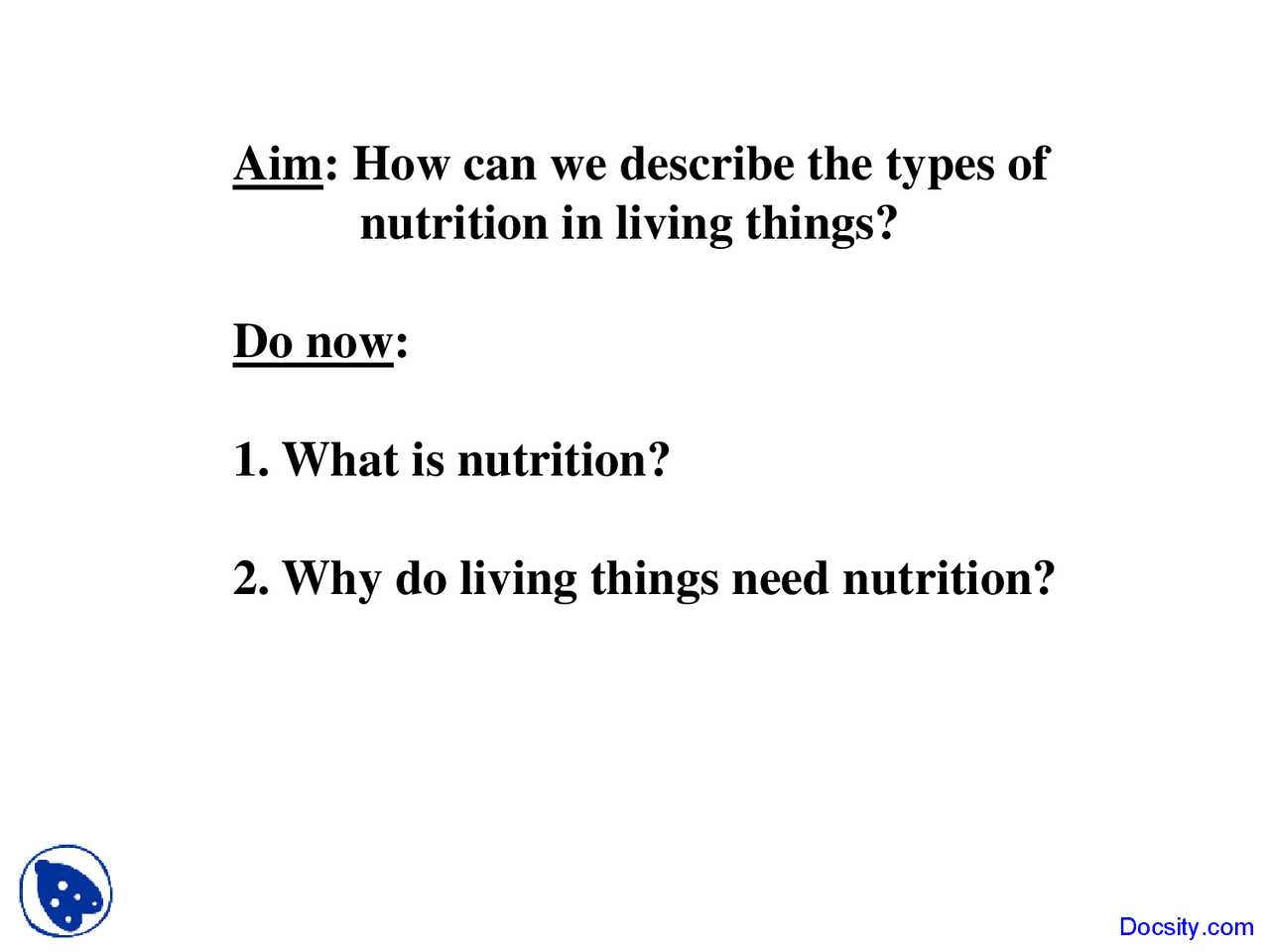 Nutrition In Living Things Nutrition Biology Lecture Slides Docsity
