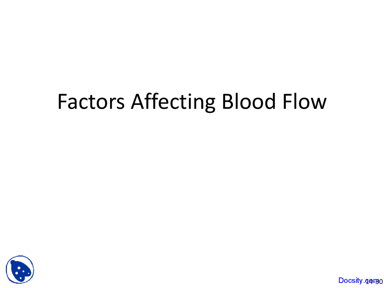 Factors Affecting Blood Flow - Physiology and Anatomy - Lecture Slides ...