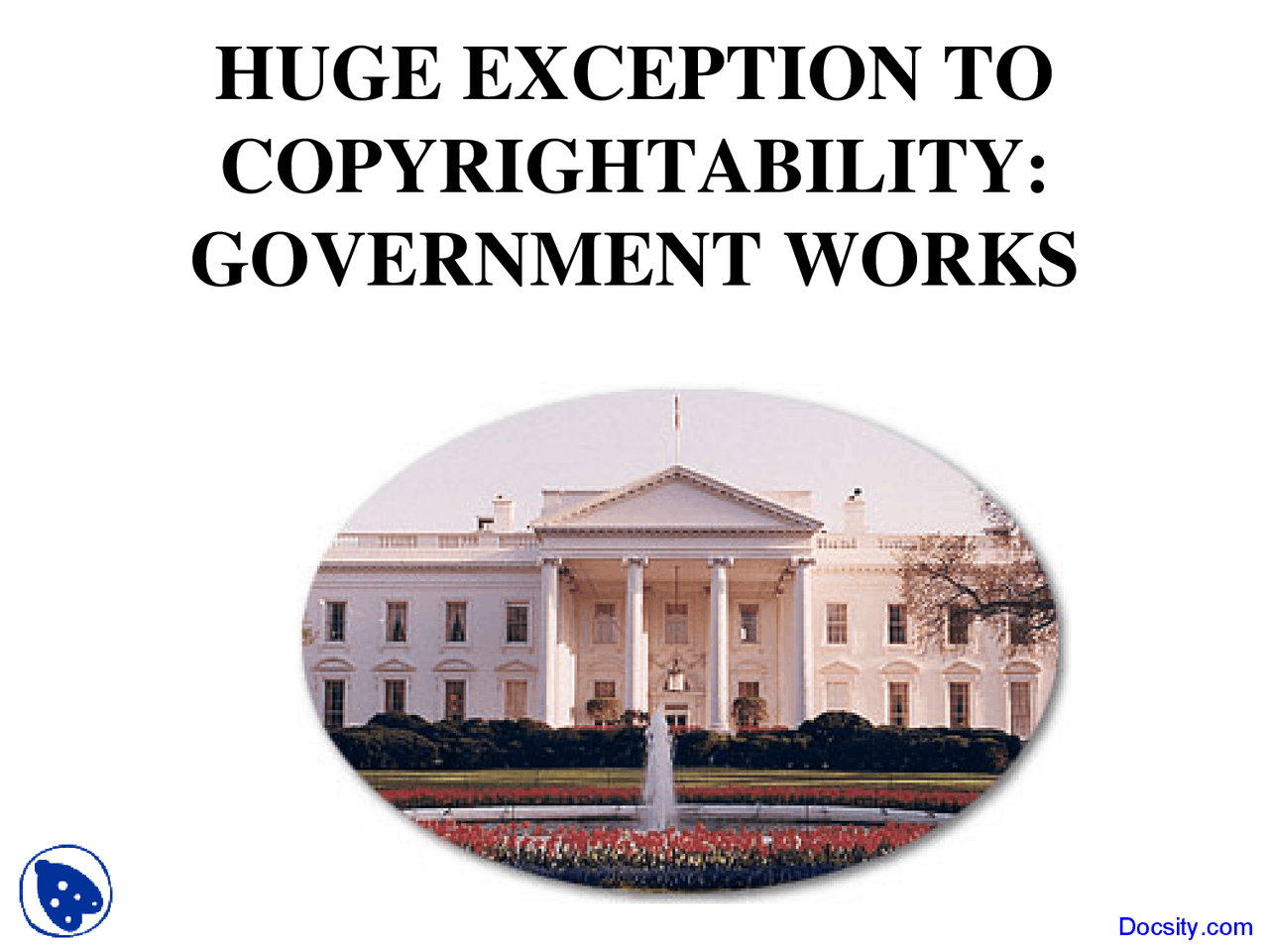 Government Works Copyright Law Lecture Slides Docsity