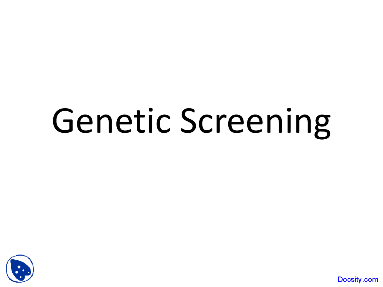 Genetic Screening Genetics Biology Lecture Slides Docsity
