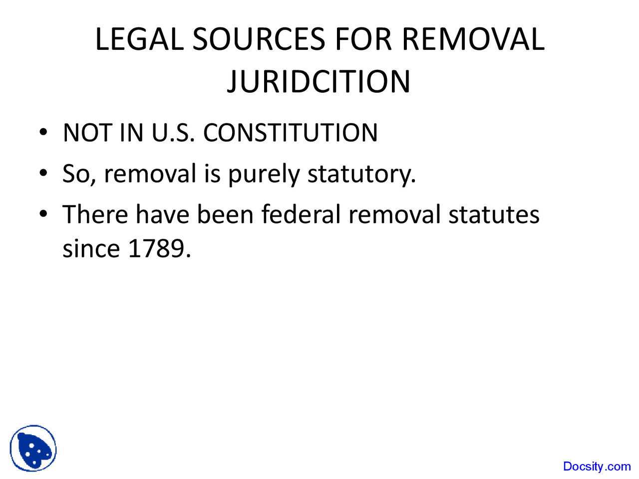 Removal Juridiction - Civil Procedure - Lecture Slides - Docsity