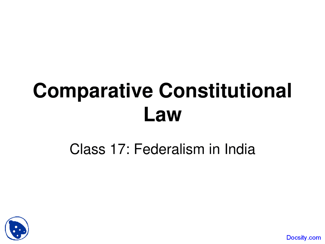 Federalism In India Comparative Constitutional Law Lecture Slides