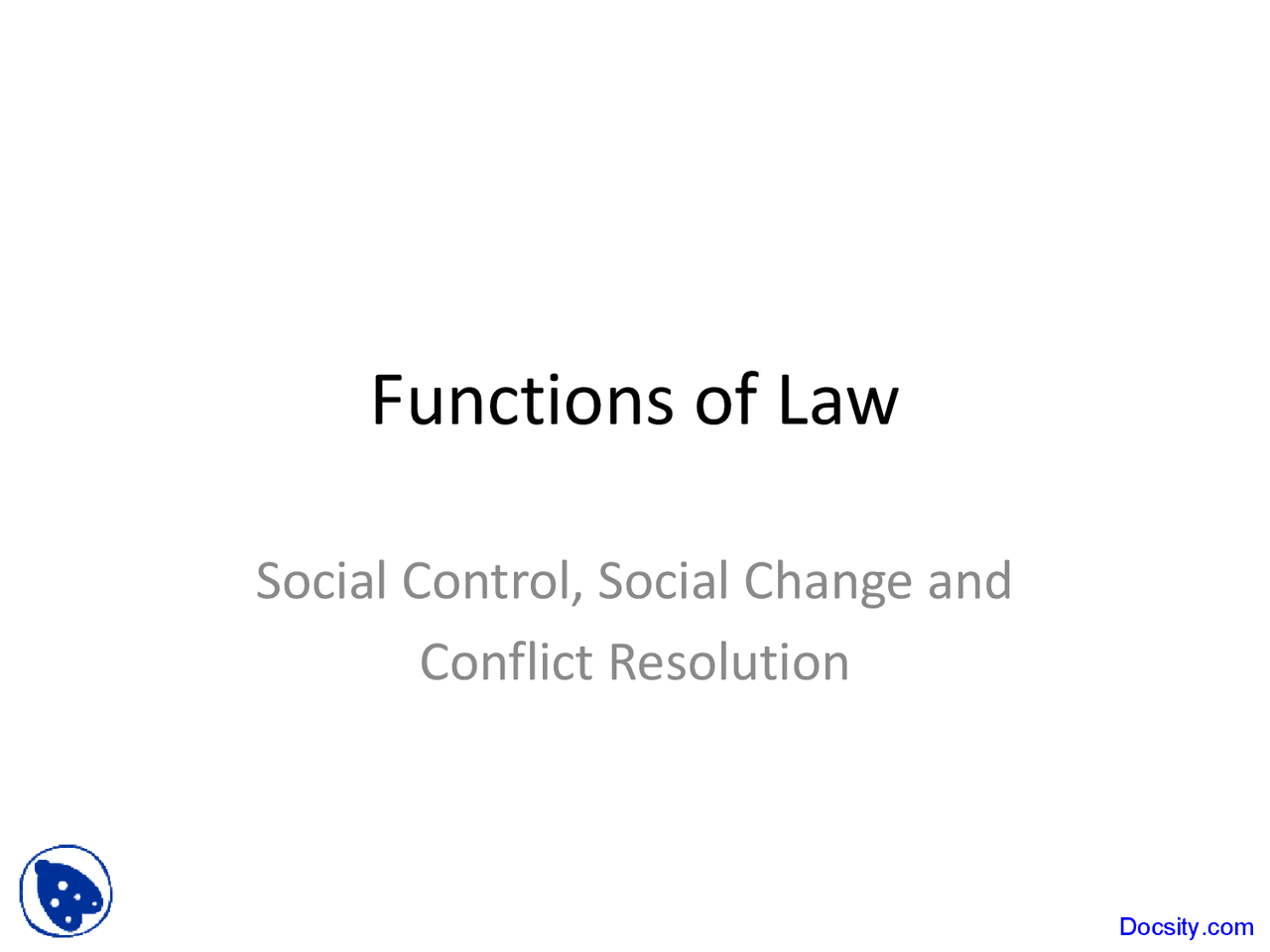 Functions of Law - Sociology of Criminal Law - Lecture Slides - Docsity
