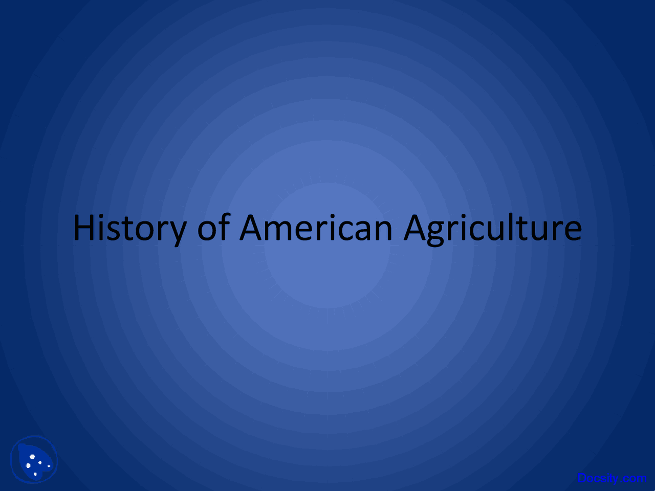 History of American Agriculture - General Agriculture - Lecture Slides ...