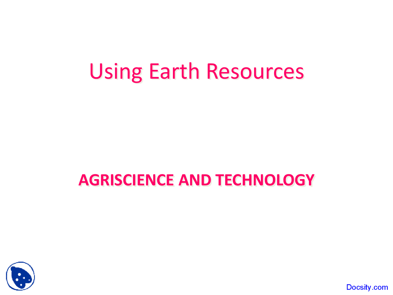 Using Earth Resources Forestry Natural Resources And Wildlife