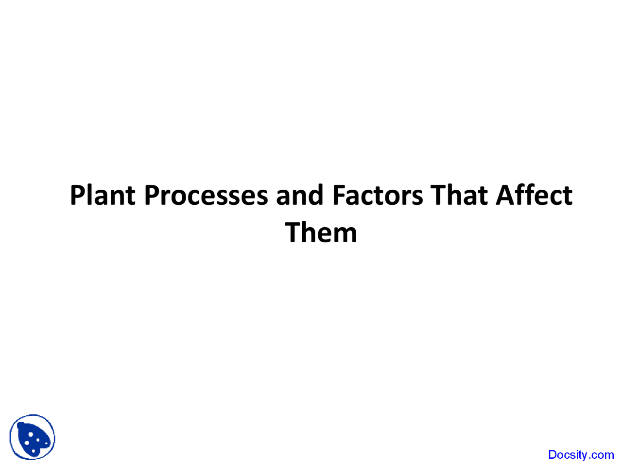 Plant Processes And Factors Horticulture Lecture Slides Docsity