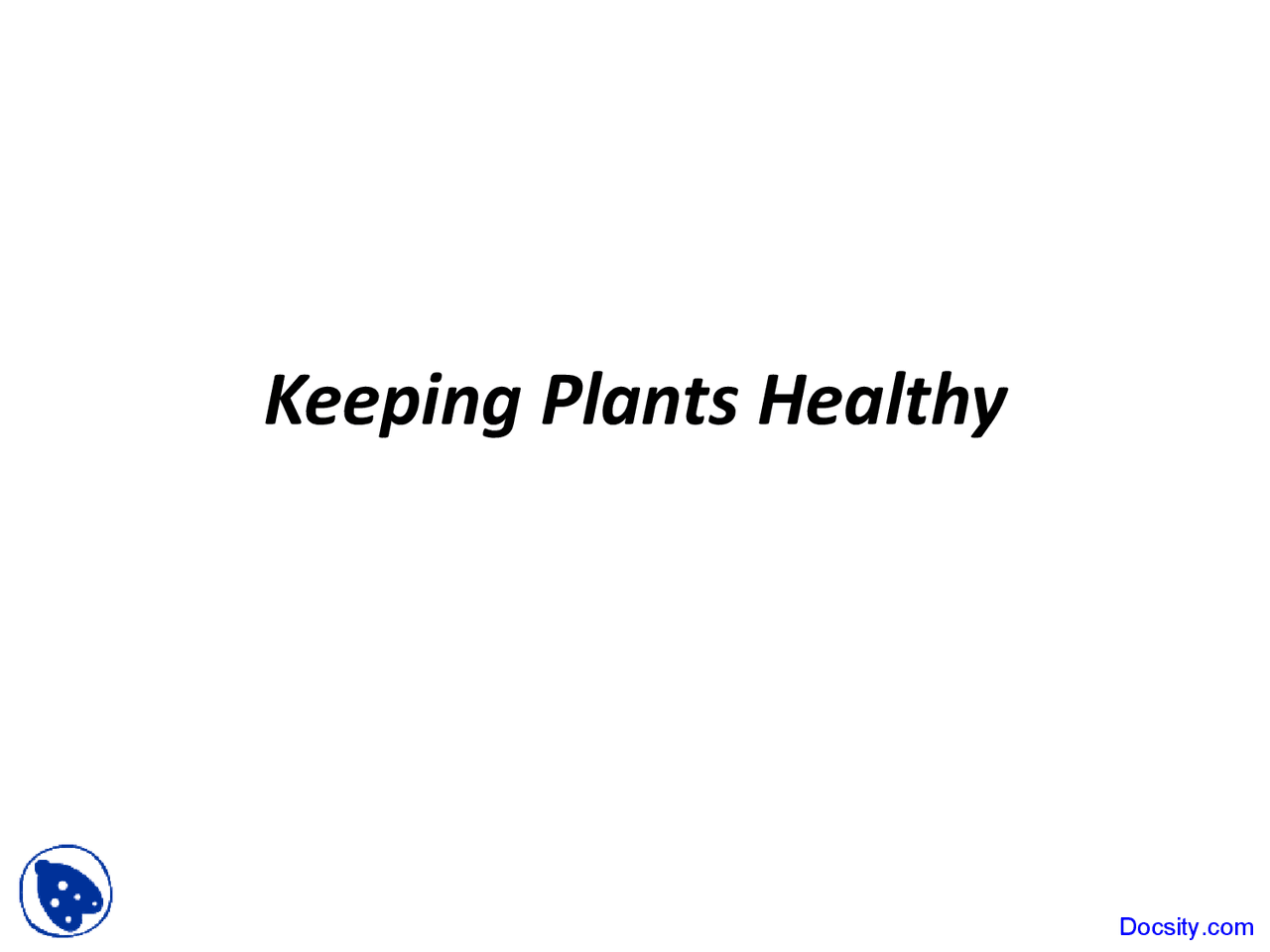 Keeping Plants Healthy Horticulture Lecture Slides Docsity