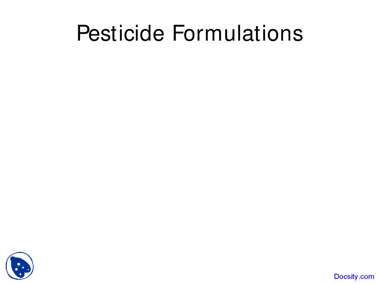 Pesticide Formulations Pest Management Horticulture Lecture Slides