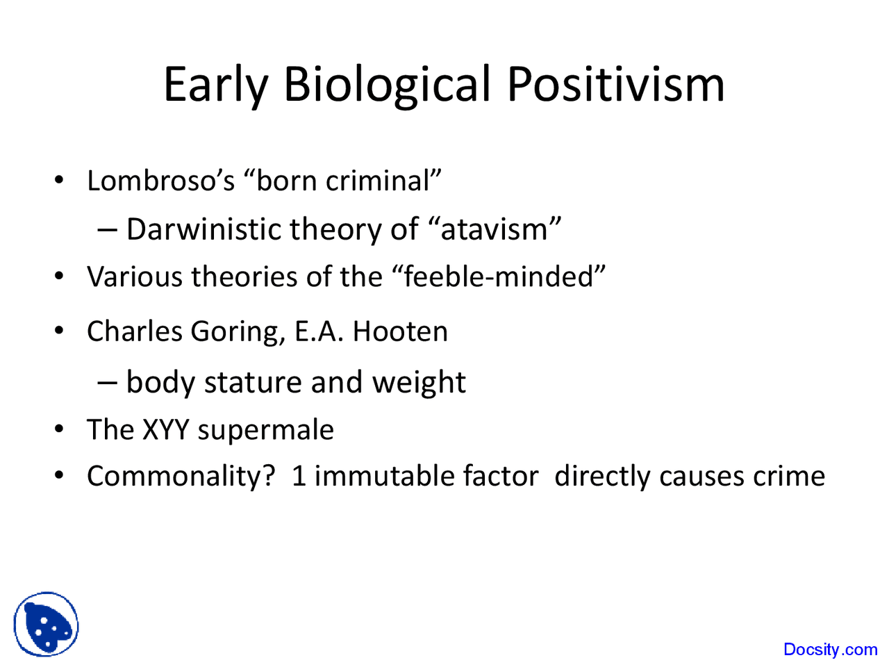 Early Biological Positivism Criminological Theory Lecture Slides