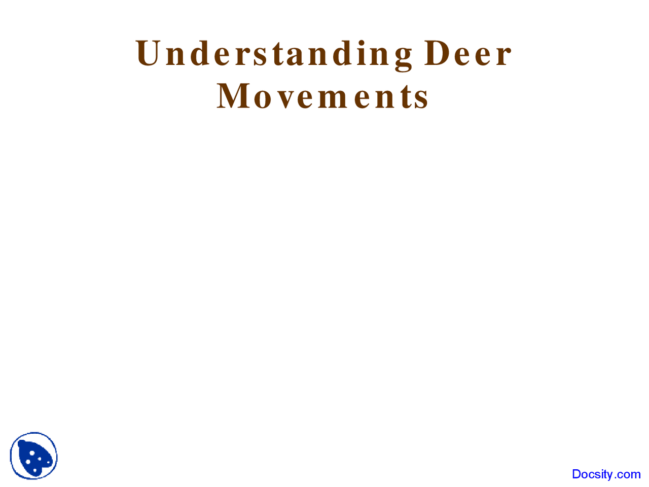 Understanding Deer Movements - Forestry Natural Resources and Wildlife ...