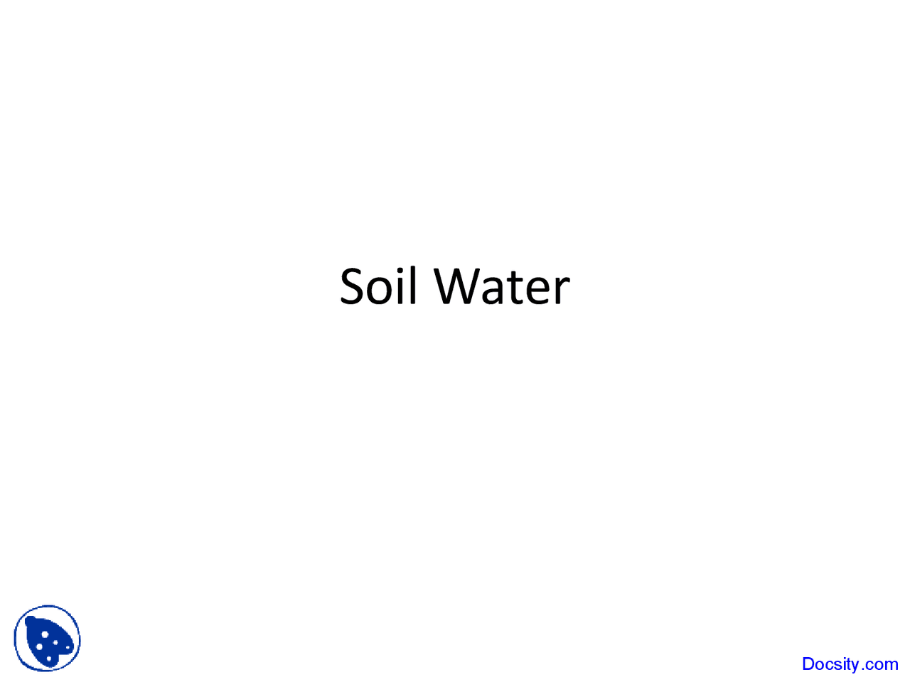 Soil Water - Crop and Soil Science - Lecture Slides - Docsity