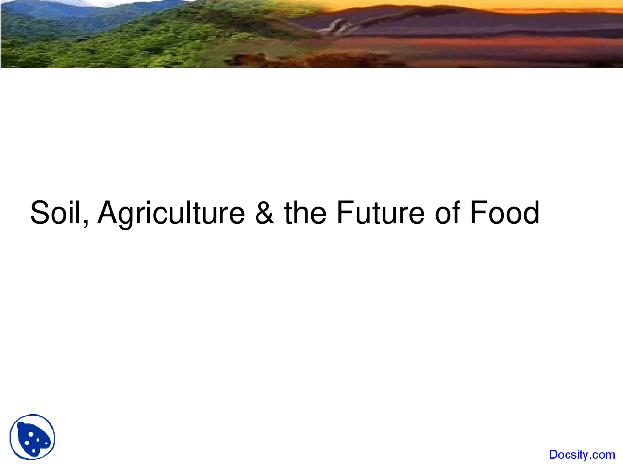 Soil Agriculture and the Future of Food - Environment and Ecology ...