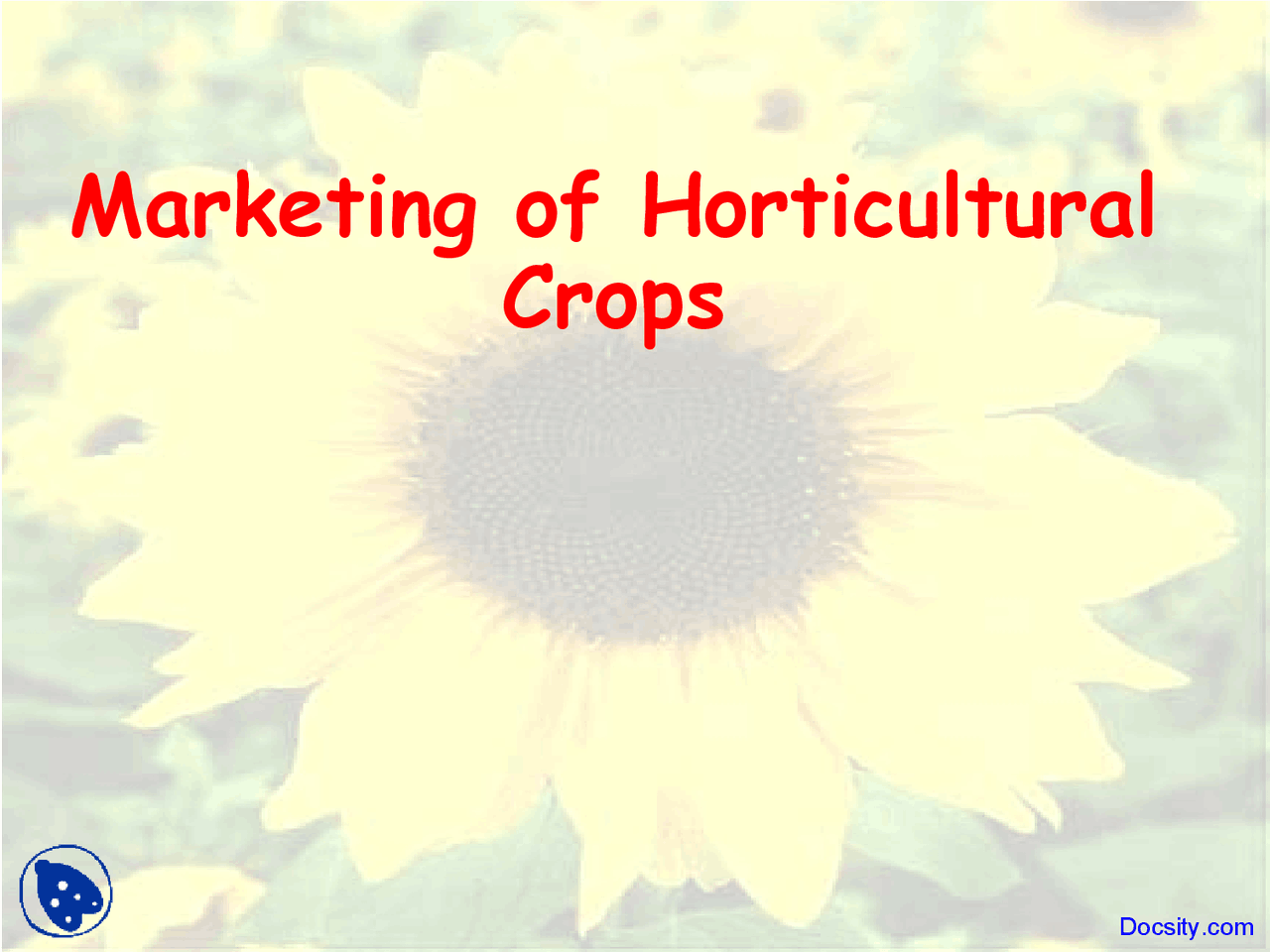 Marketing of Horticultural Crops, Greenhouse Operations - Horticulture - Lecture Slides | Slides ...