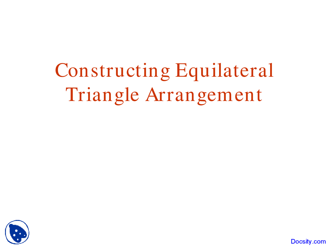 Constructing Equilateral Triangle Arrangement - Horticulture - Lecture Slides - Docsity