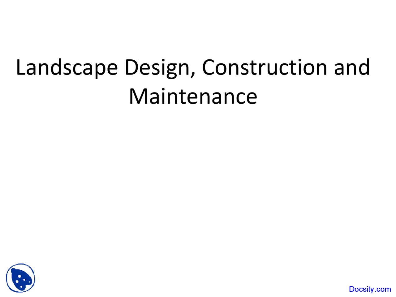 Landscape Design Landscape Horticulture Lecture Slides Docsity