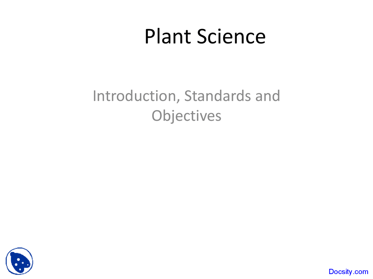 Introduction Standards And Objectives Plant Science Lecture Slides