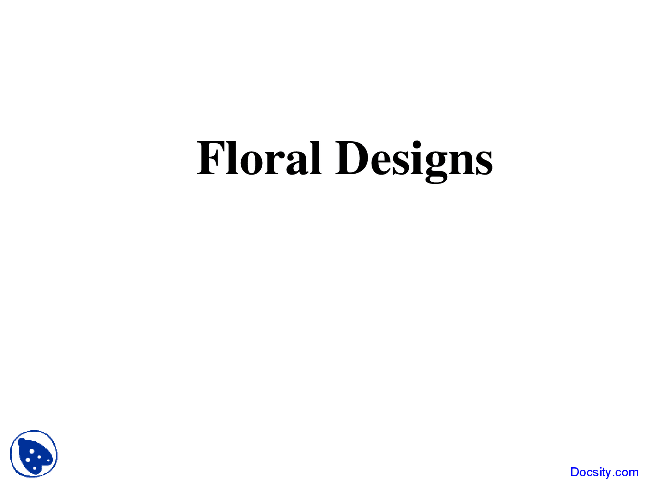 Floral Designs Horticulture Lecture Slides Docsity