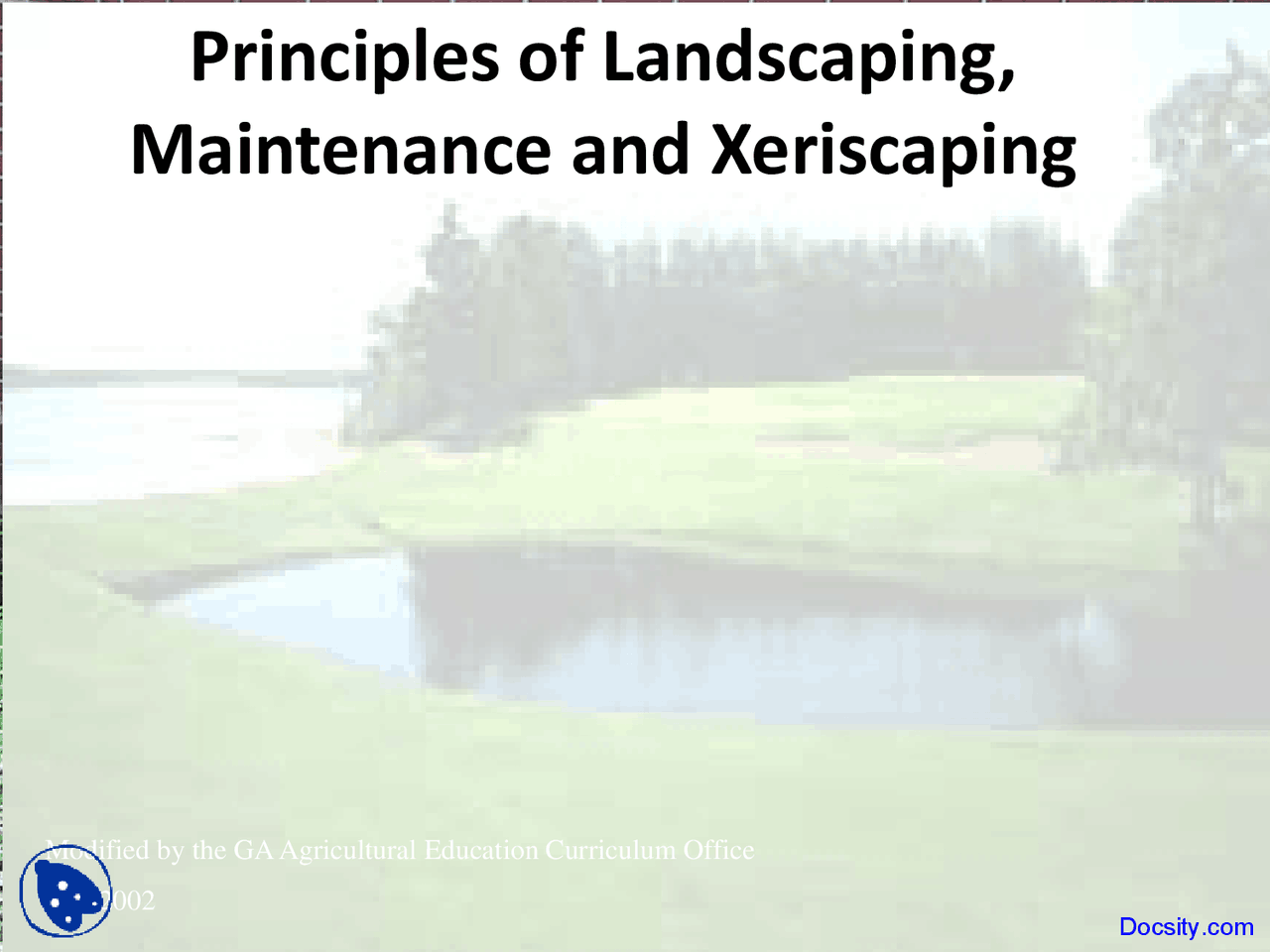 Principles of Landscaping, Maintenance and Xeriscaping, Landscape - Horticulture - Lecture ...