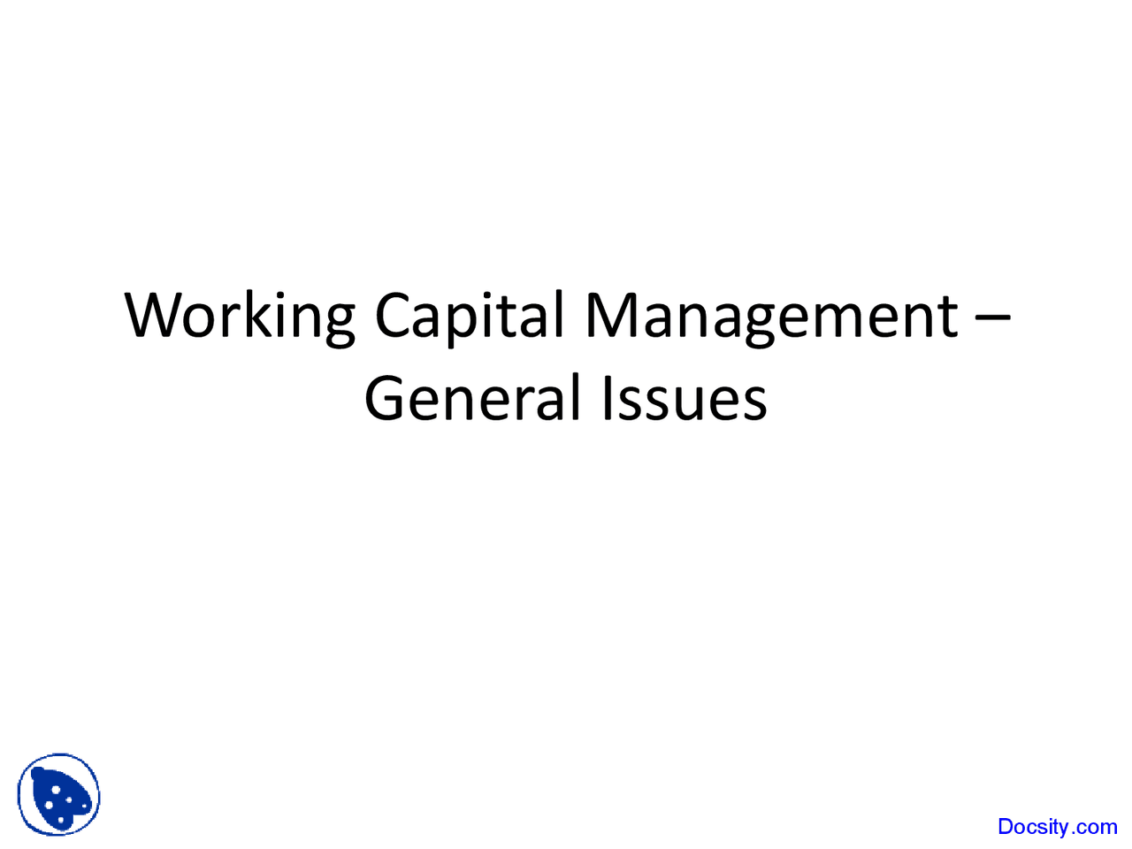 Working Capital Management Finance Lecture Slides Docsity
