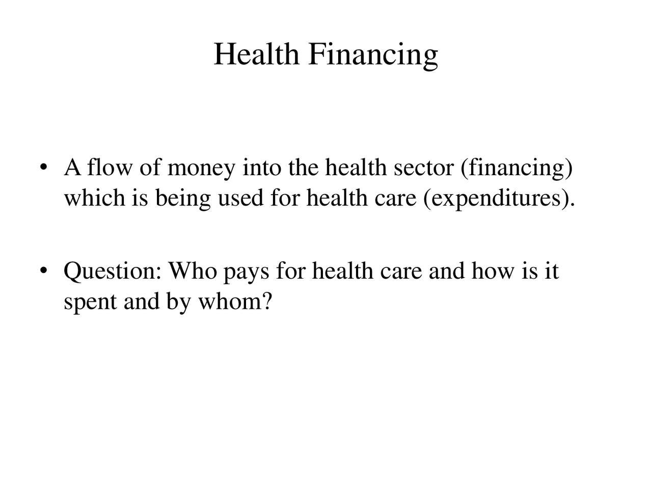 Health Financing - Developmental Health Economics - Lecture Slides ...