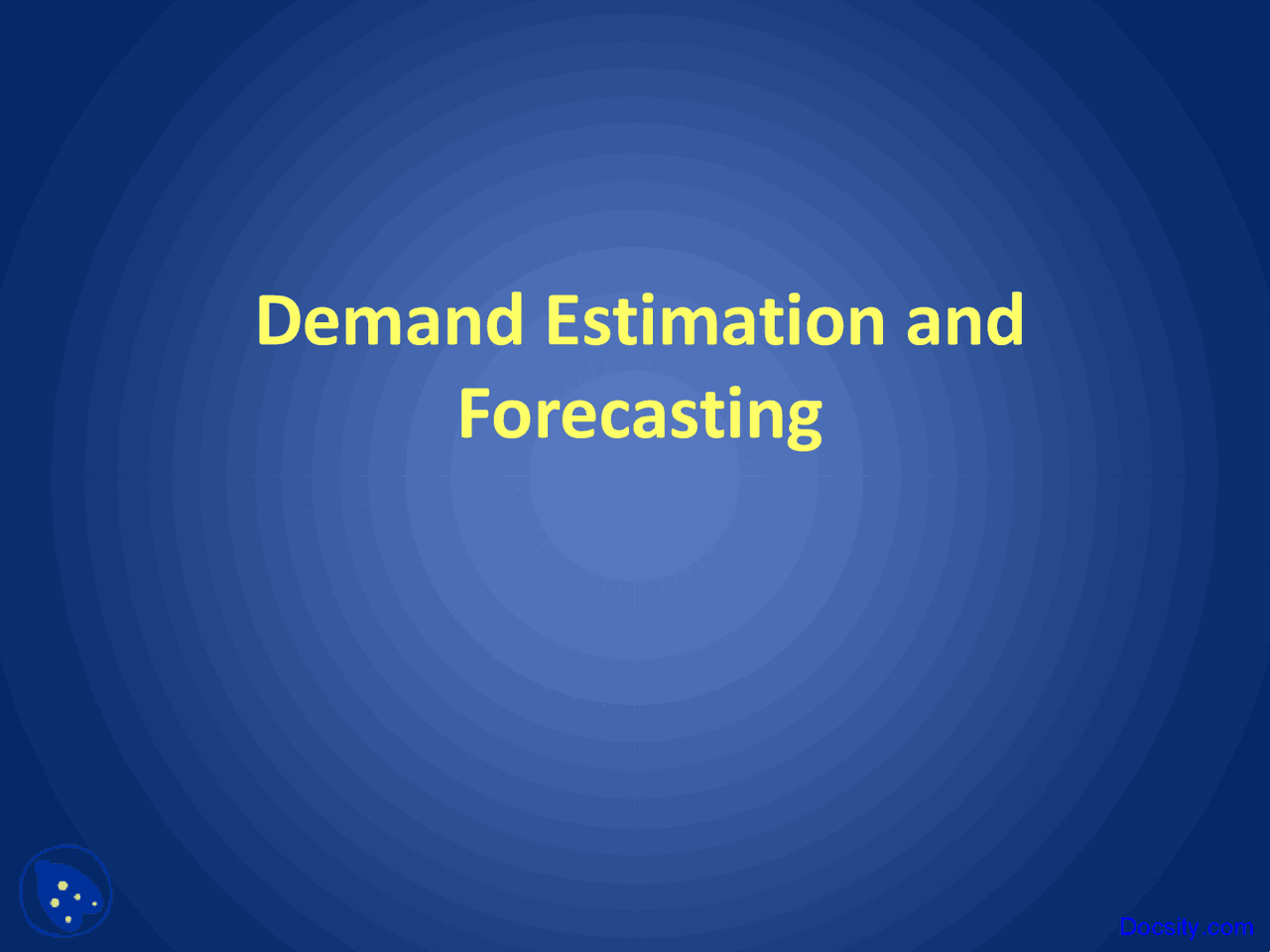 Demand Estimation and Forecasting, Manegerial Economics - Economics ...
