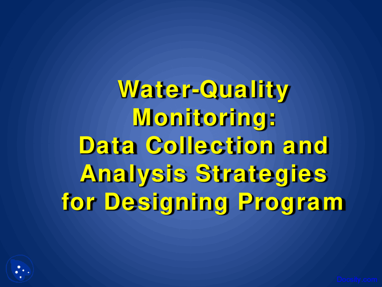 Water Quality Monitoring Water Quality Lecture Slides Slides