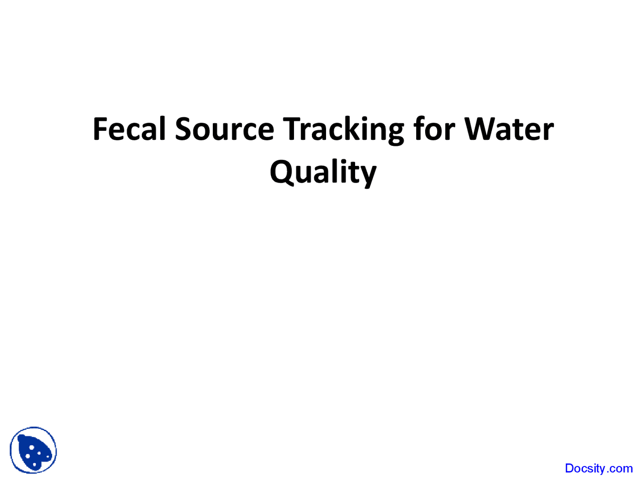 Fecal Source Tracking Water Quality Lecture Slides Docsity
