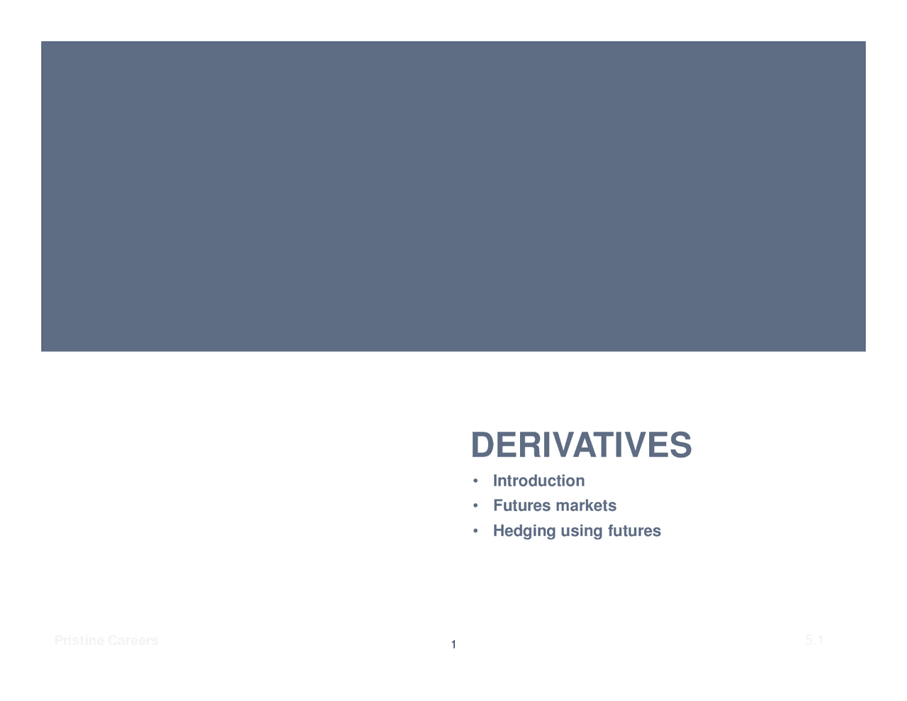 Introduction To Derivatives Derivatives Lecture Slides Docsity
