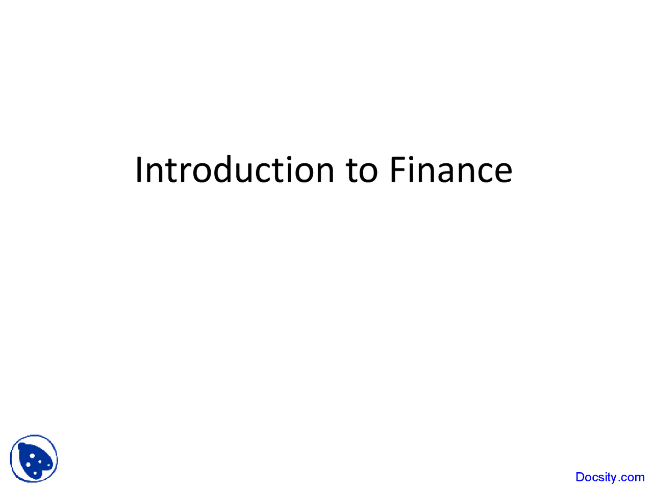 Introduction to Finance - Finance - Lecture Slides | Slides Finance ...