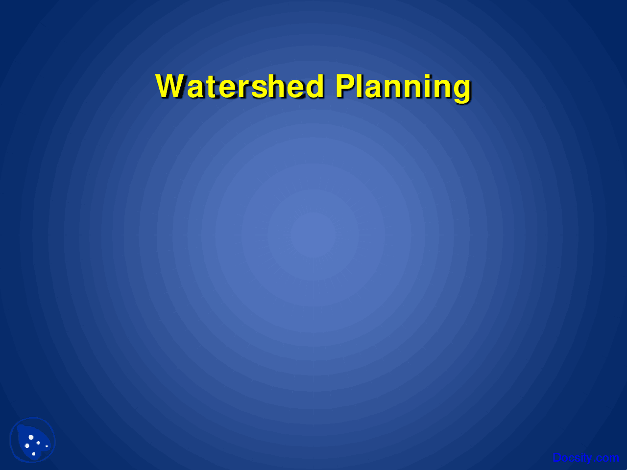 Watershed Planning Water Quality Lecture Slides Slides Water And