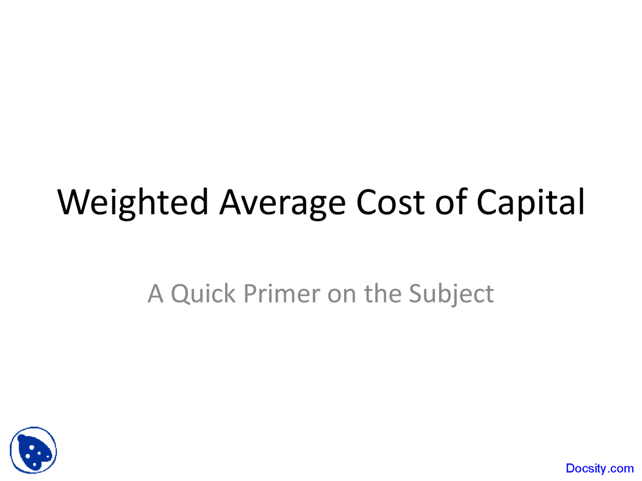 Weighted Average Cost Of Capital Finance Lecture Slides Slides