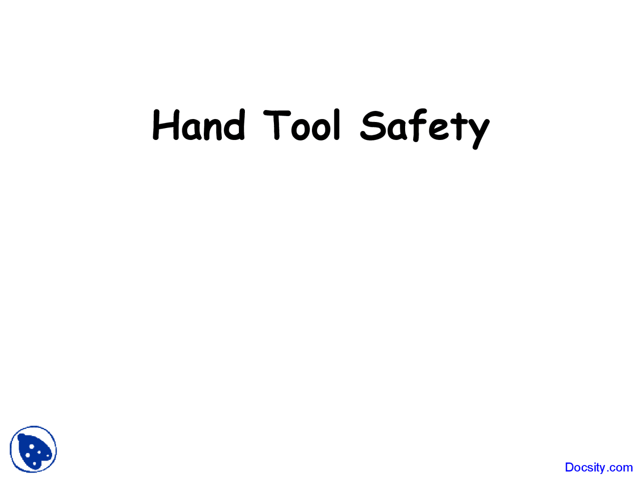 Hand Tool Safety - Mechanics - Lecture Slides - Docsity