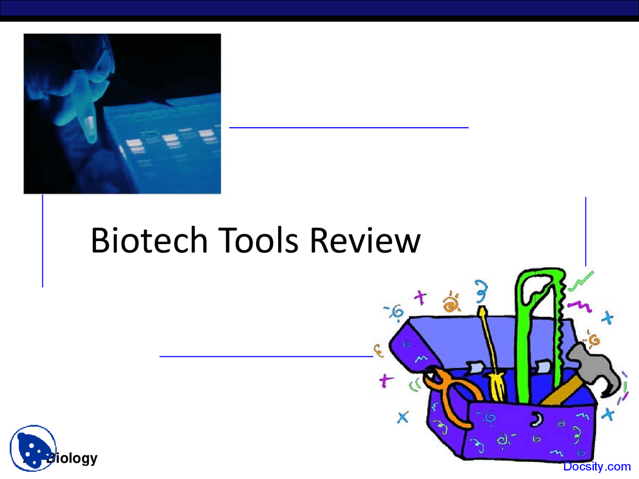 Biotech Tools Review - Application of Biology - Lecture Slides - Docsity