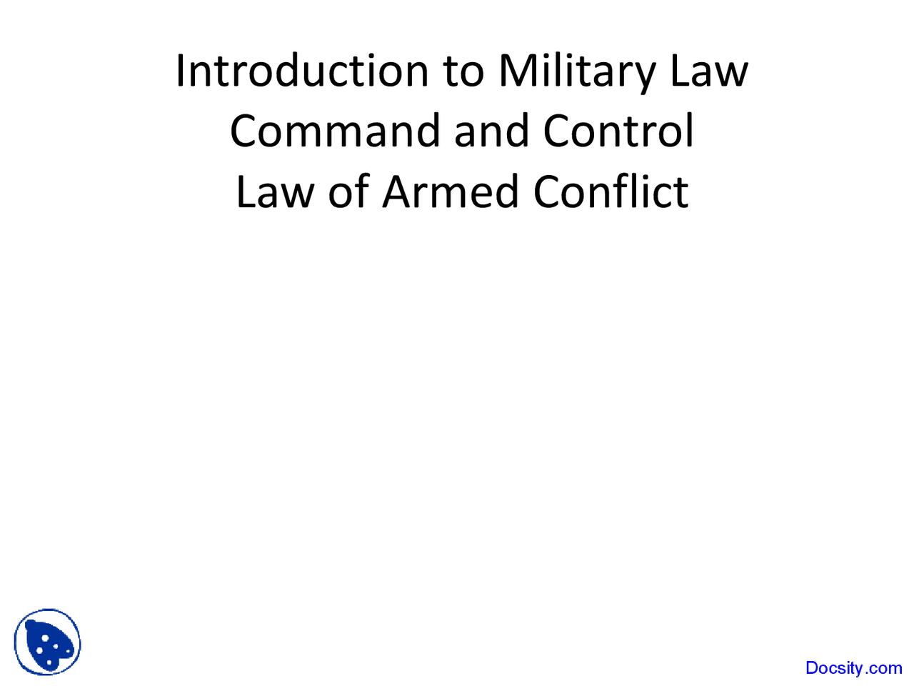 Law of Armed Conflict - Military Law - Lecture Slides - Docsity