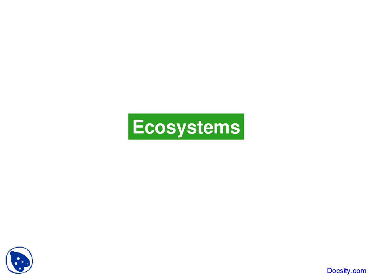 Ecosystems Application Of Biology Lecture Slides Docsity