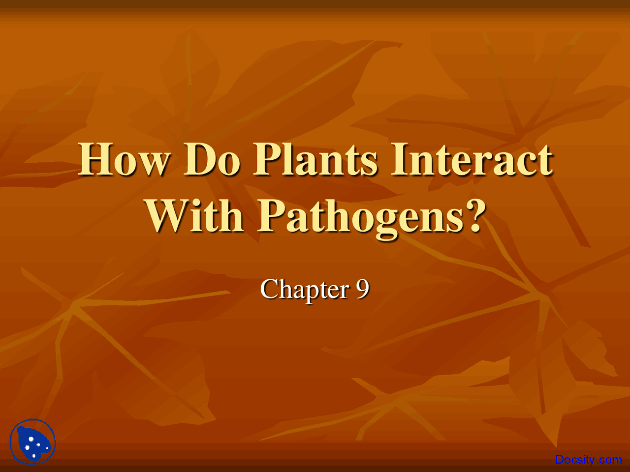 Pathogens Plant Pathology Lecture Slides Docsity