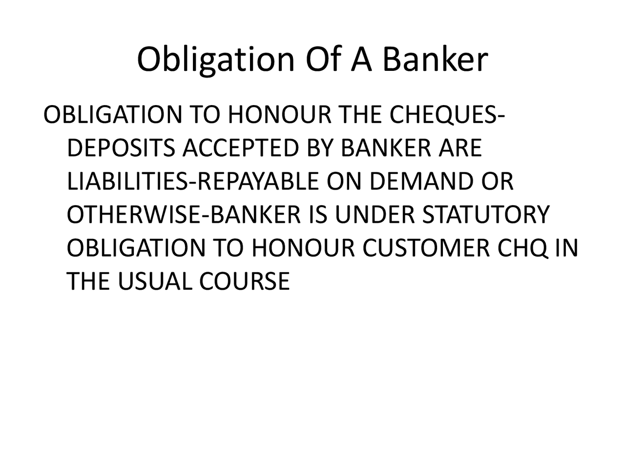 Obligation Of Banker Banking Lecture Slides Docsity