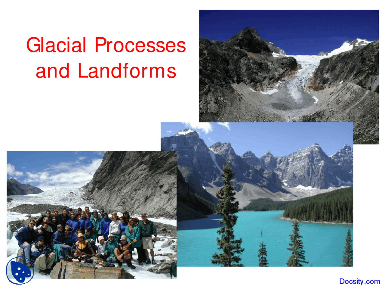 Glacial Processes And Landforms Physical Geography Lecture Slides