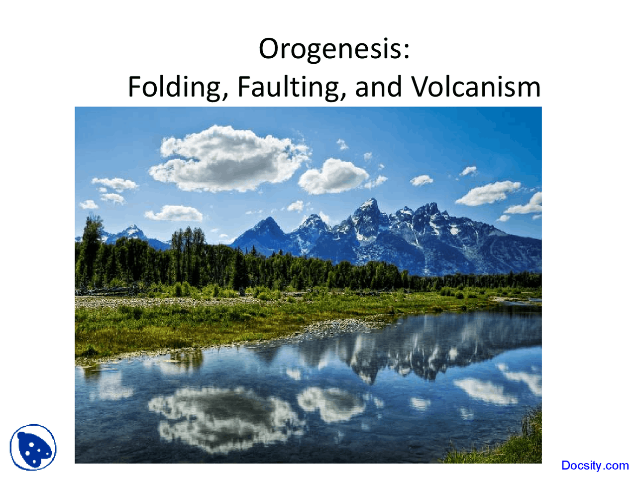 Orogenesis - Physical Geography - Lecture Slides - Docsity