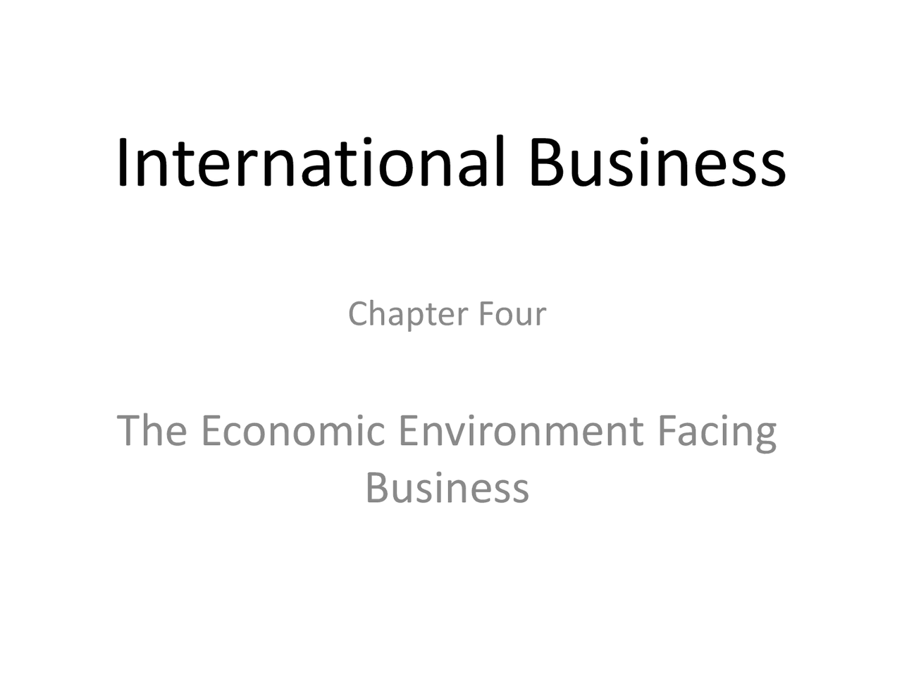 Economic Environment International Business Lecture Slides Docsity