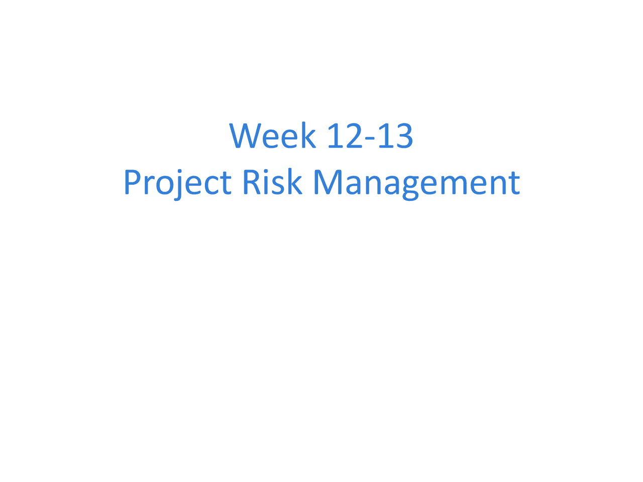 Project Risk Management - Advanced Project Management - Lecture Slides - Docsity