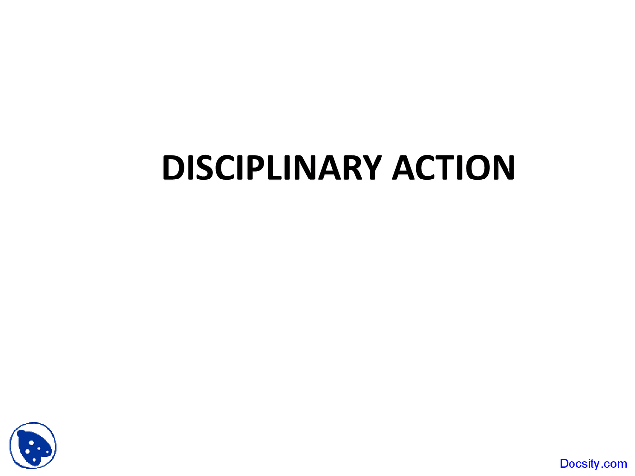 Disciplinary Action - Industrial Relations - Lecture Slides - Docsity