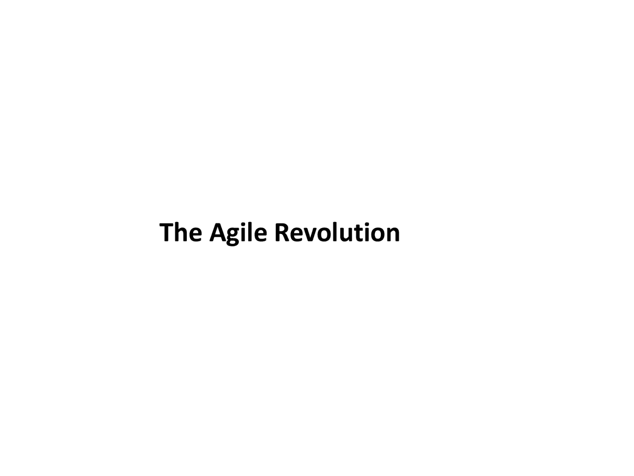 Agile Revolution - Advanced Project Management - Lecture Slides - Docsity