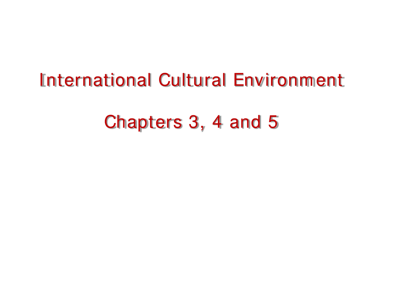 International Cultural Environment - International Marketing - Lecture ...