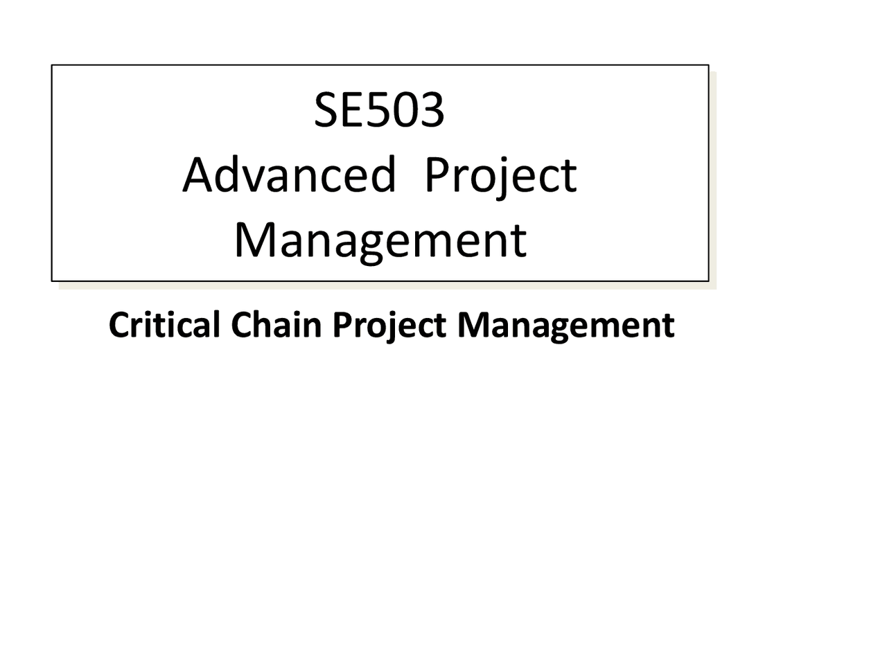 Critical Chain Project Management Advanced Project Management Lecture Slides Docsity
