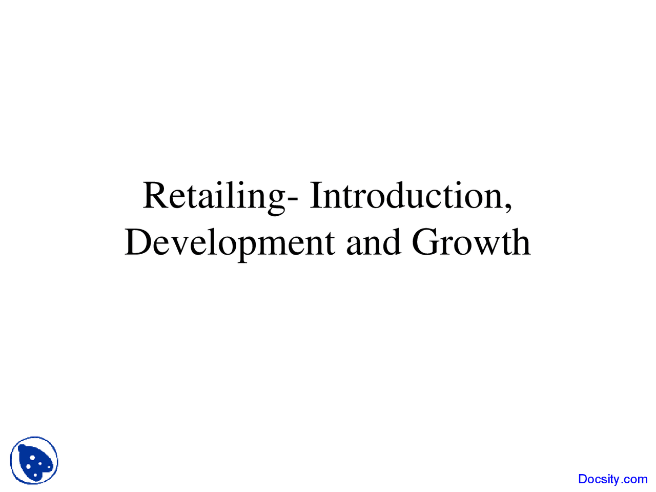 Introduction Retail Managment Lecture Slides Slides Retail