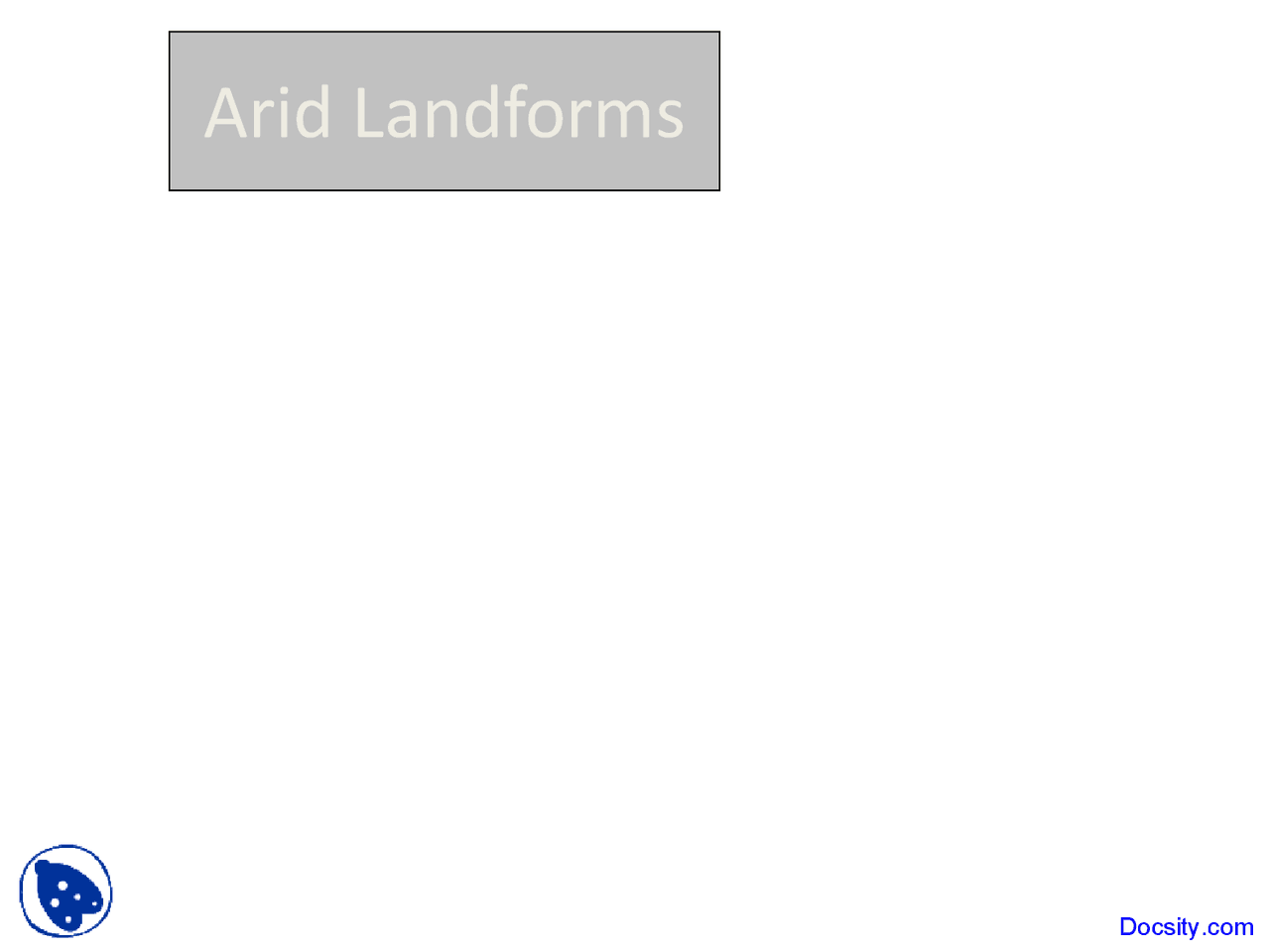 Arid Landforms Physical Geography Lecture Slides Docsity