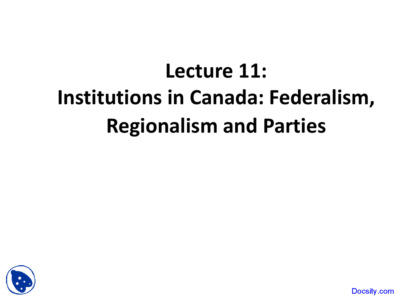 Institutions In Canada Comparative Politics Lecture Slides Docsity