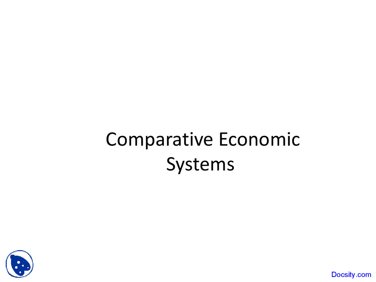Introduction - Comparative Economic Systems - Lecture Slides | Slides ...